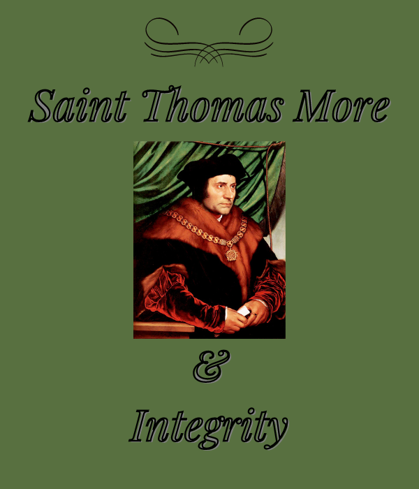 Saint Thomas More and Integrity - Starlight and Saucepans